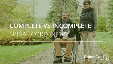 Complete vs Incomplete Spinal Cord Injury: What You Need to Know