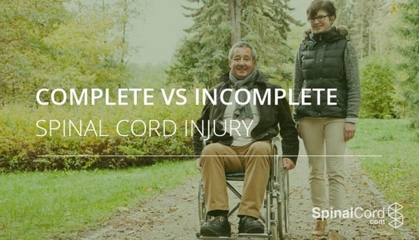 Complete vs Incomplete Spinal Cord Injury: What You Need to Know