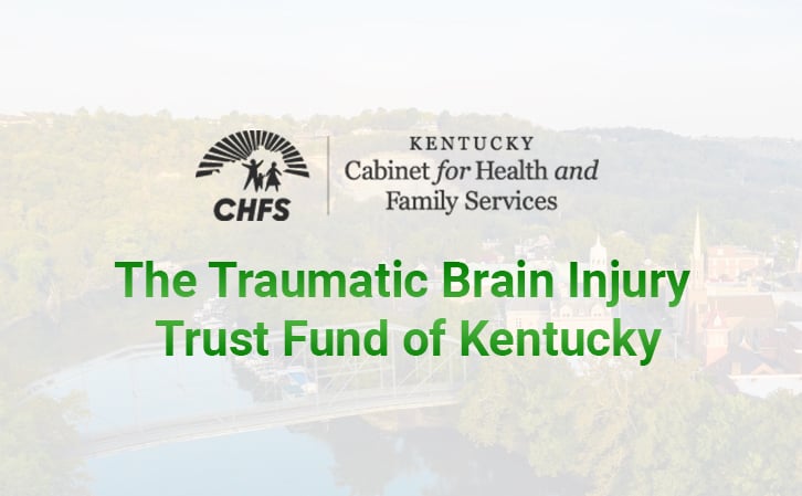 The Traumatic Brain Injury Trust Fund of Kentucky