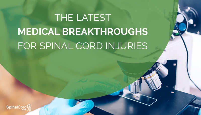 The Latest Medical Breakthroughs for Spinal Cord Injuries